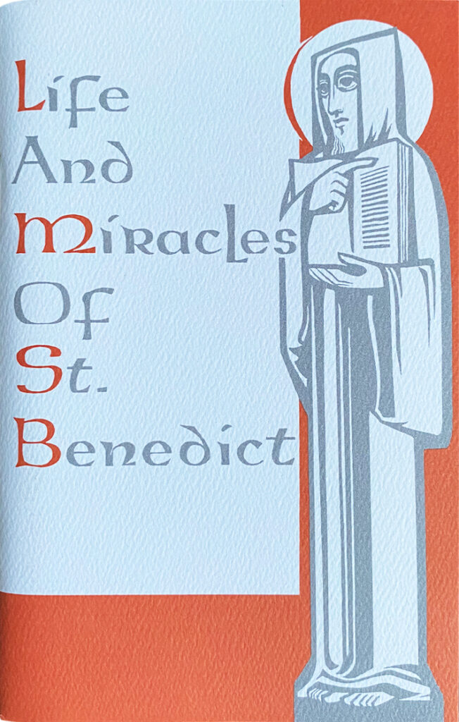 Life and Miracles of Saint Benedict - Mount Angel Abbey