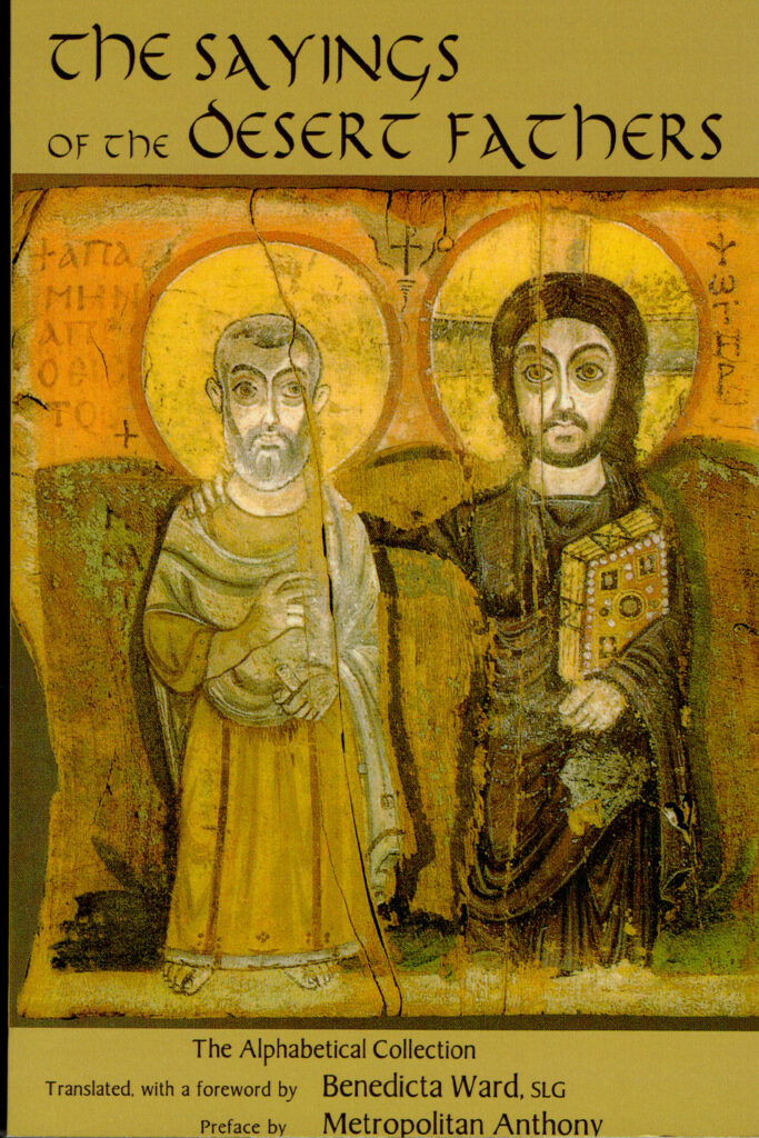 The Sayings of the Desert Fathers - Mount Angel Abbey